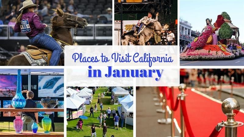 Places to Go in California in January 2026: Top Events & Festivals
